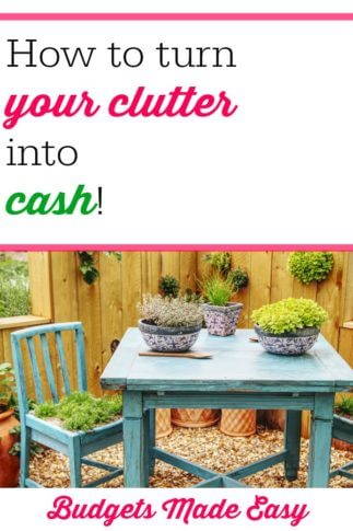 How to Turn Your Clutter into Cash - Budgets Made Easy