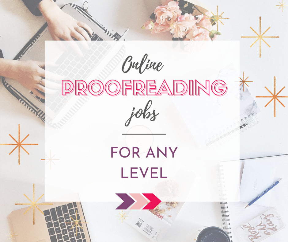 Online Proofreading Jobs For Beginners - Budgets Made Easy